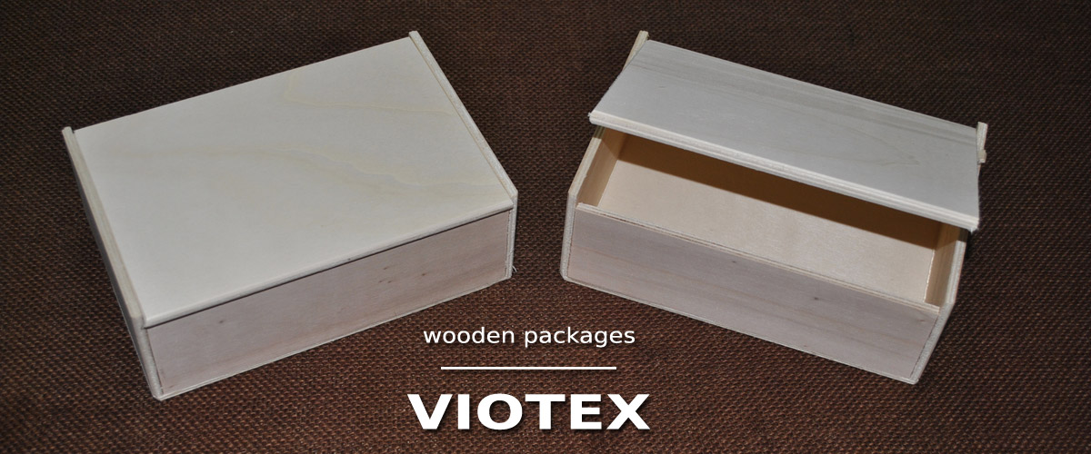 VIOTEX - Wooden Packages